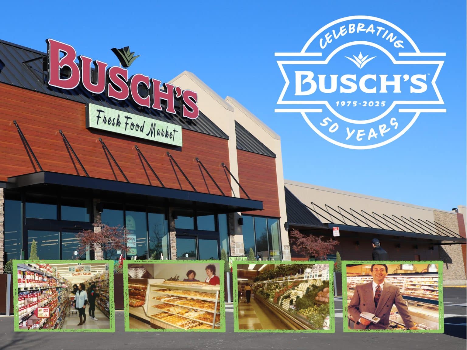 50th Anniversary - Busch's Fresh Foods Market